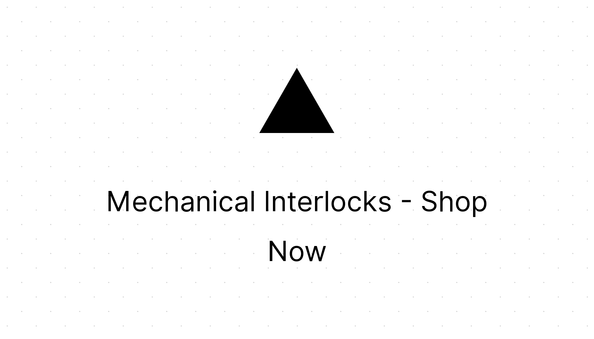 Mechanical Interlocks - Shop Now - Eezee